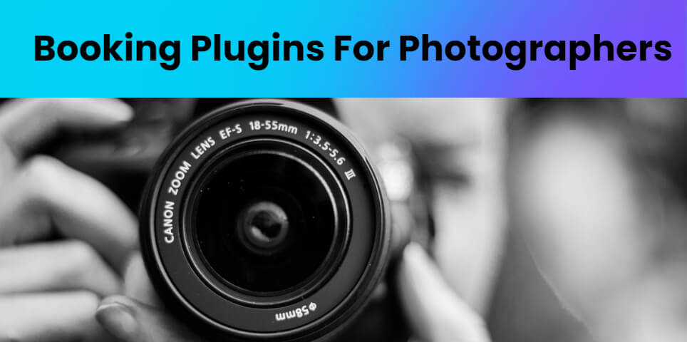 Booking Plugins & Online Schedulers For Photographers