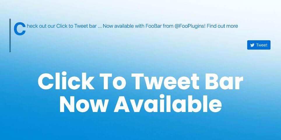 Click To Tweet Bar Now Available In FooBar PRO - FooPlugins