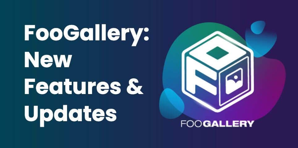 [News] User Uploads Now Available & FooGallery Update - FooPlugins